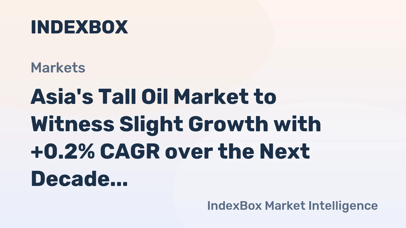 Asia's Tall Oil Market to Witness Slight Growth with +0.2% CAGR over the Next Decade