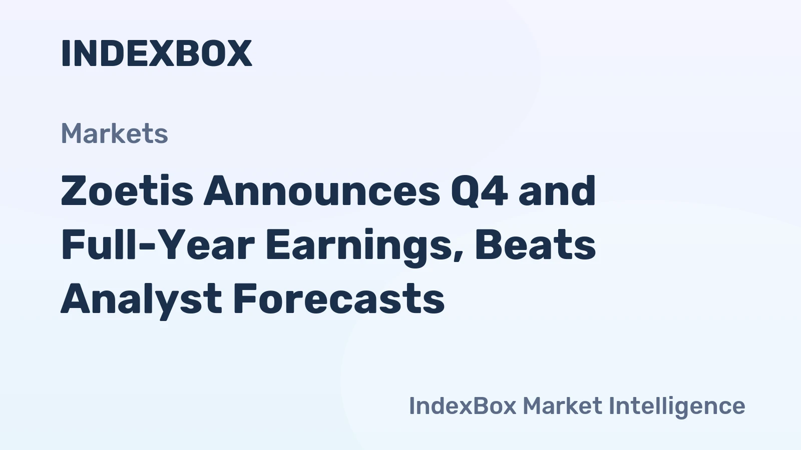 Zoetis Announces Q4 and Full-Year Earnings, Beats Analyst Forecasts