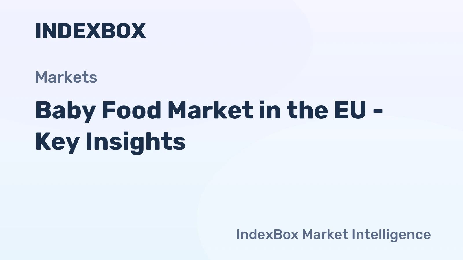 Baby Food Market in the EU - Key Insights