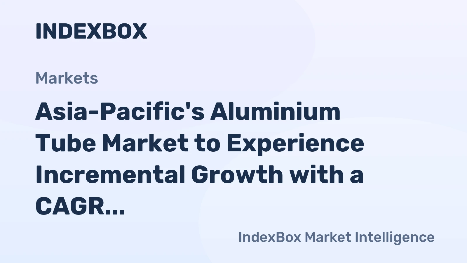 Asia-Pacific's Aluminium Tube Market to Experience Incremental Growth with a CAGR of +0.1% by 2035