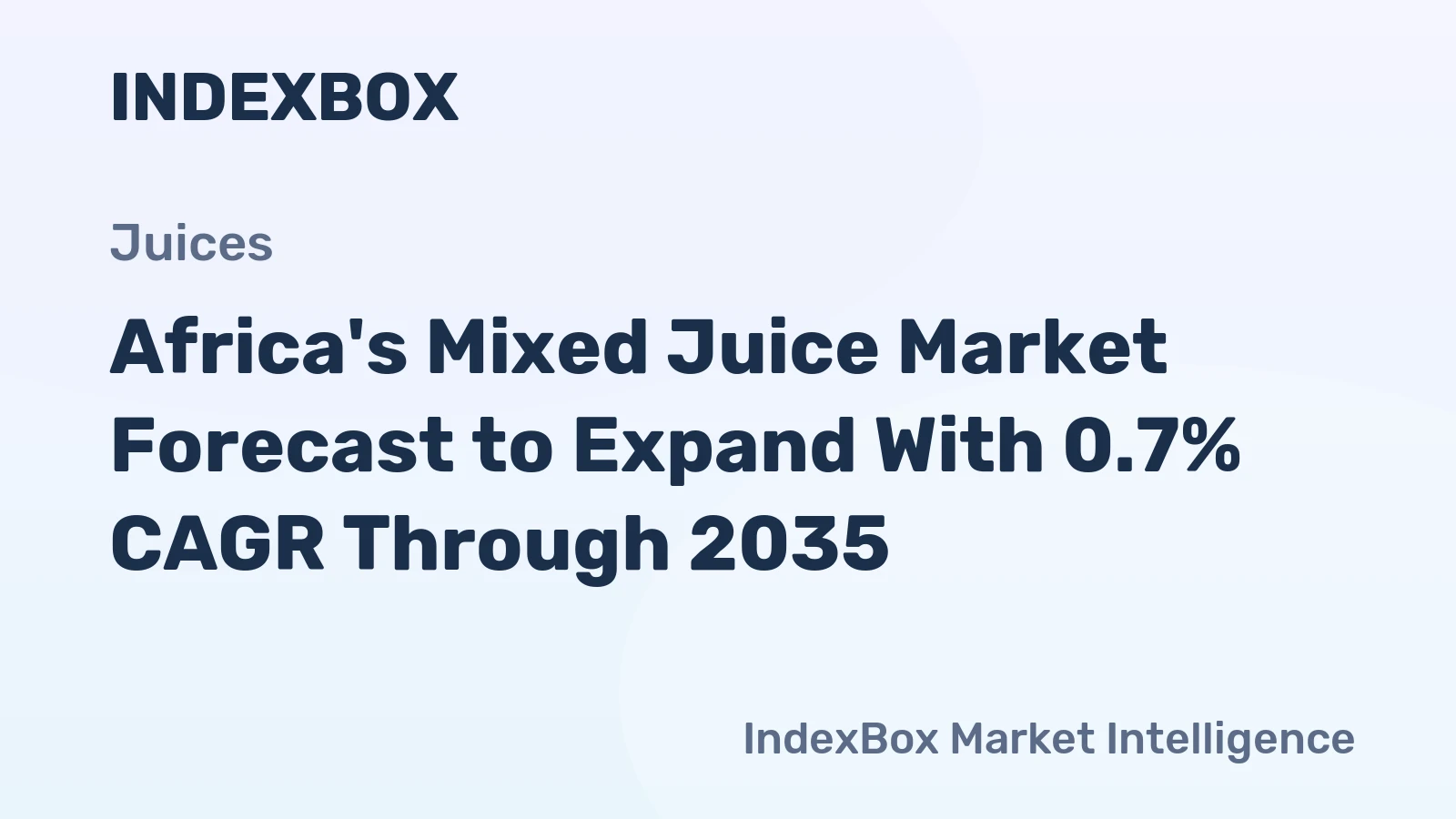 Africa's Mixed Juice Market Forecast to Expand With 0.7% CAGR Through 2035