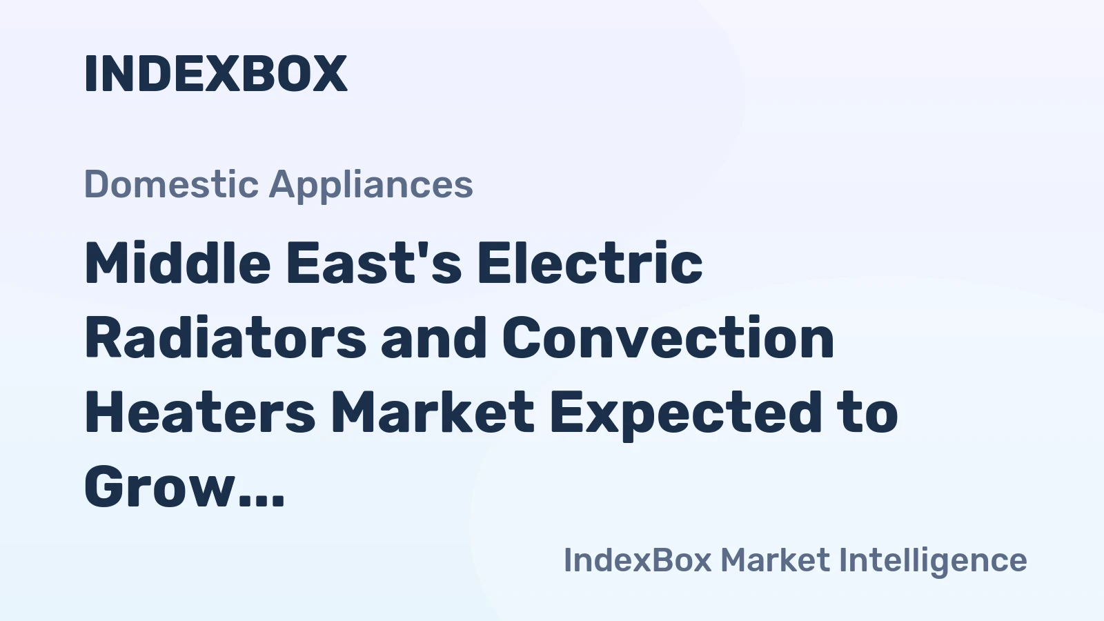 Middle East's Electric Radiators and Convection Heaters Market Expected to Grow at a CAGR of +2.7% from 2024 to 2035