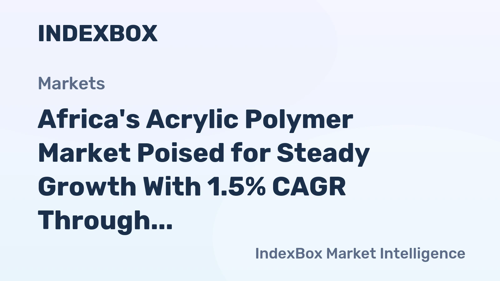 Africa's Acrylic Polymer Market Poised for Steady Growth With 1.5% CAGR Through 2035