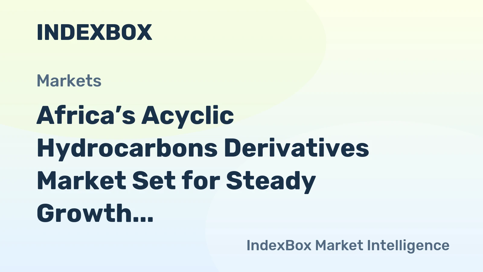 Africa’s Acyclic Hydrocarbons Derivatives Market Set for Steady Growth with +1.2% CAGR in Value