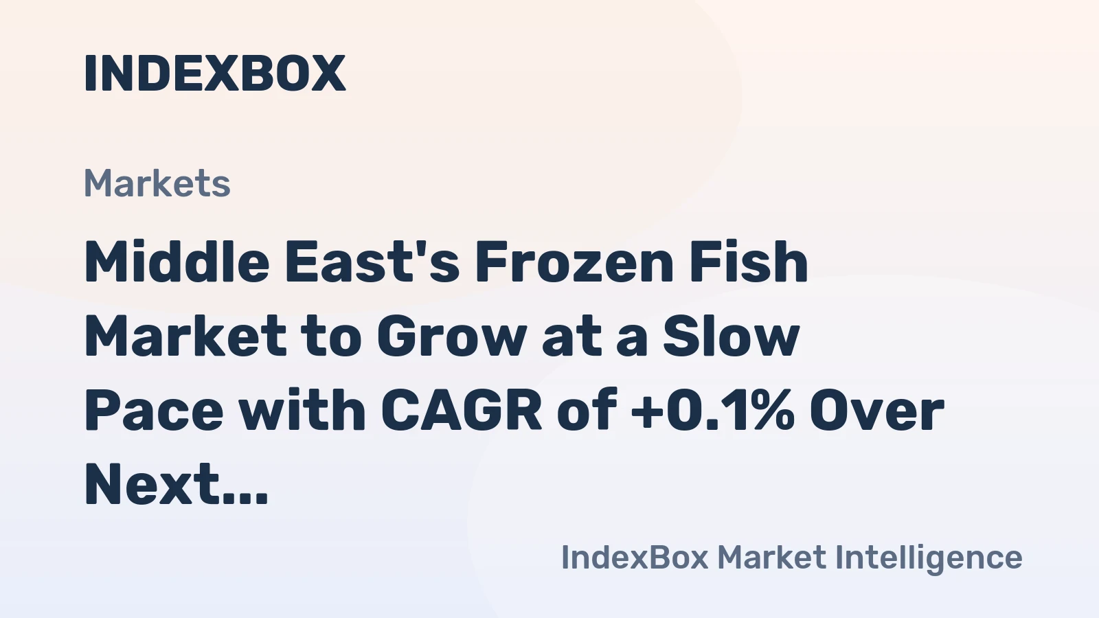 Middle East's Frozen Fish Market to Grow at a Slow Pace with CAGR of +0.1% Over Next Decade