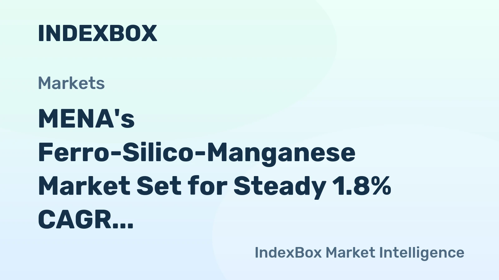 MENA's Ferro-Silico-Manganese Market Set for Steady 1.8% CAGR Growth Through 2035