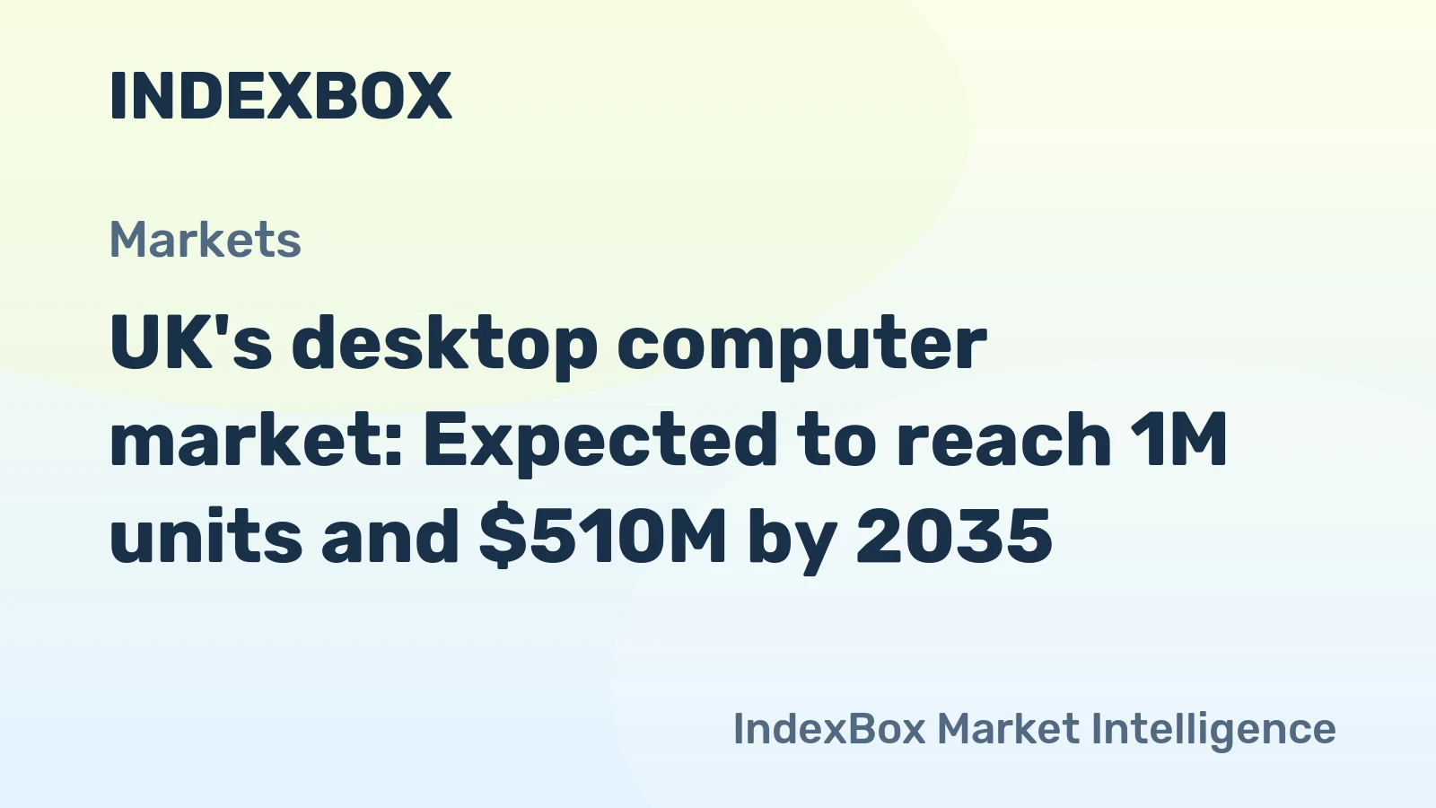 UK's desktop computer market: Expected to reach 1M units and $510M by 2035