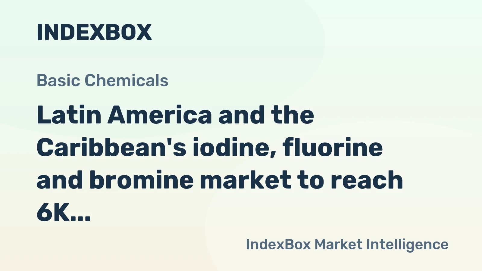 Latin America and the Caribbean's iodine, fluorine and bromine market to reach 6K tons and $388M by 2035, driven by increasing demand.