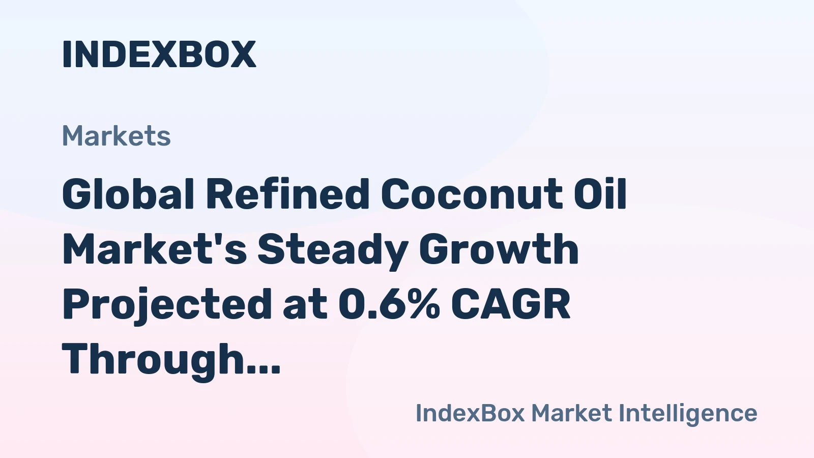 Global Refined Coconut Oil Market's Steady Growth Projected at 0.6% CAGR Through 2035