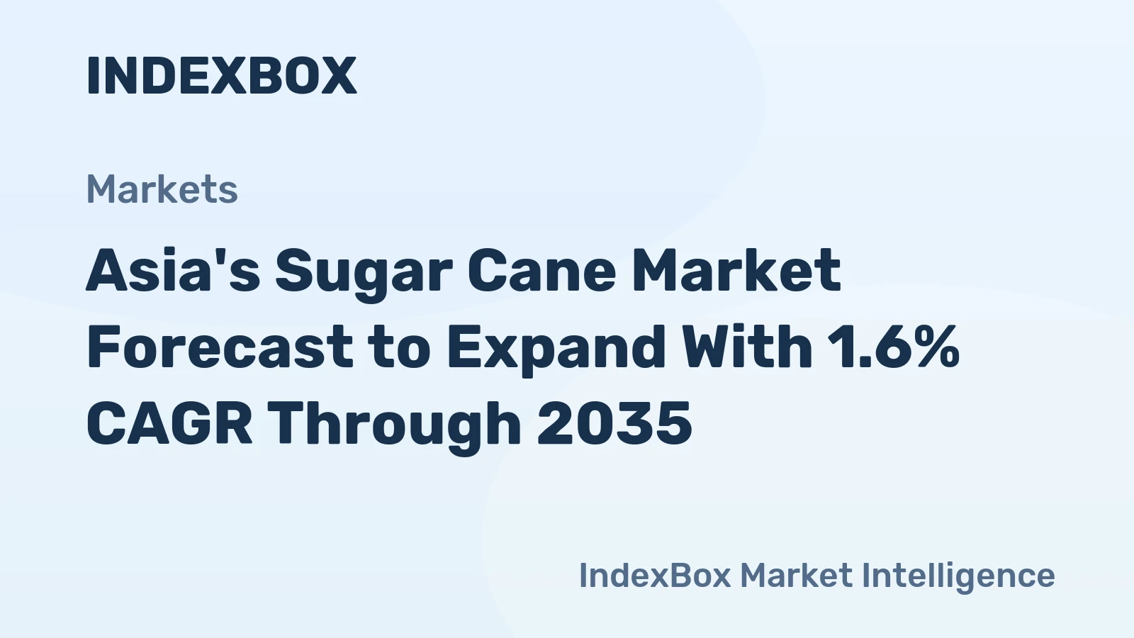 Asia's Sugar Cane Market Forecast to Expand With 1.6% CAGR Through 2035