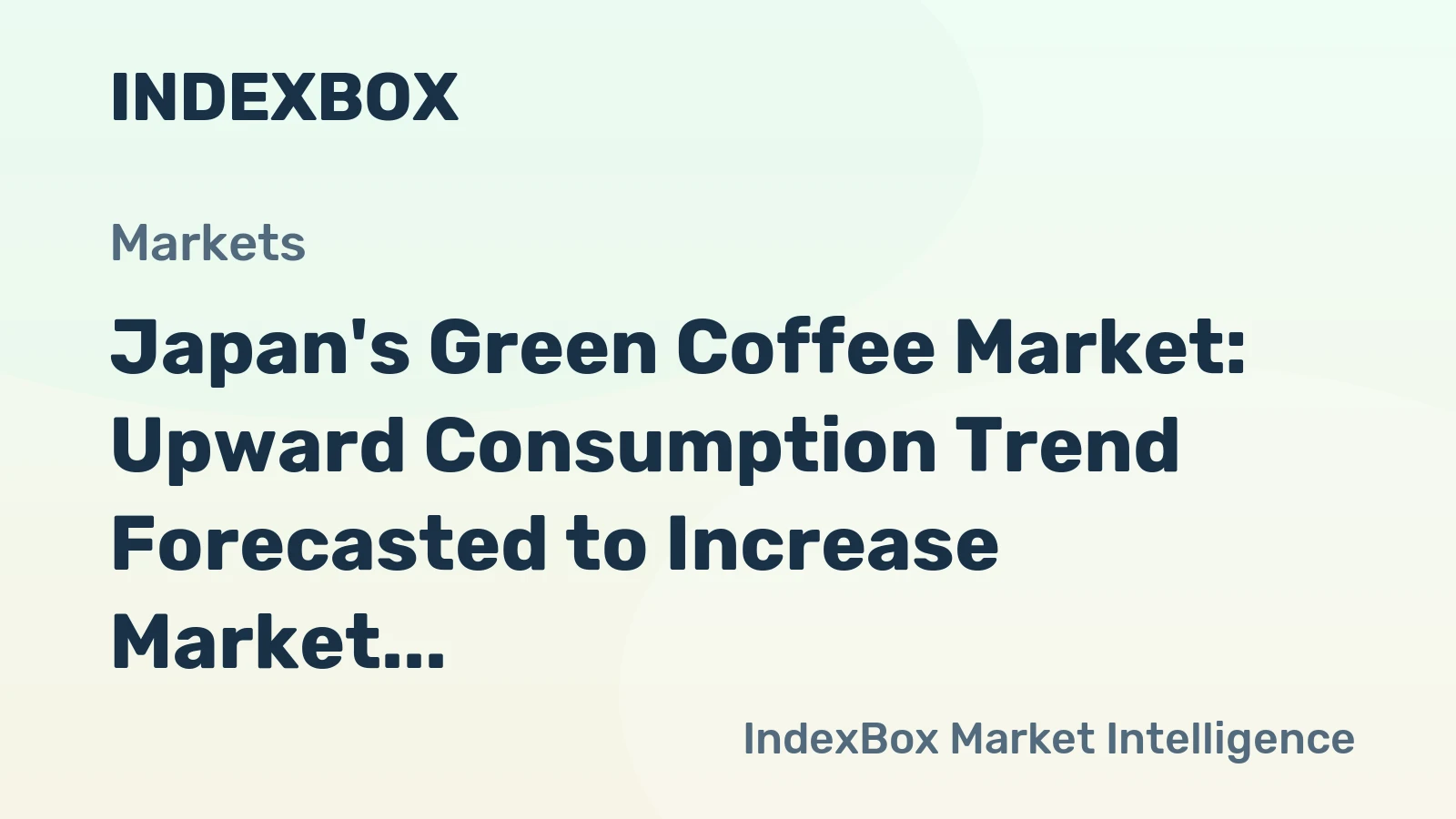 Japan's Green Coffee Market: Upward Consumption Trend Forecasted to Increase Market Volume to 365K Tons and Value to $1.8B by 2035