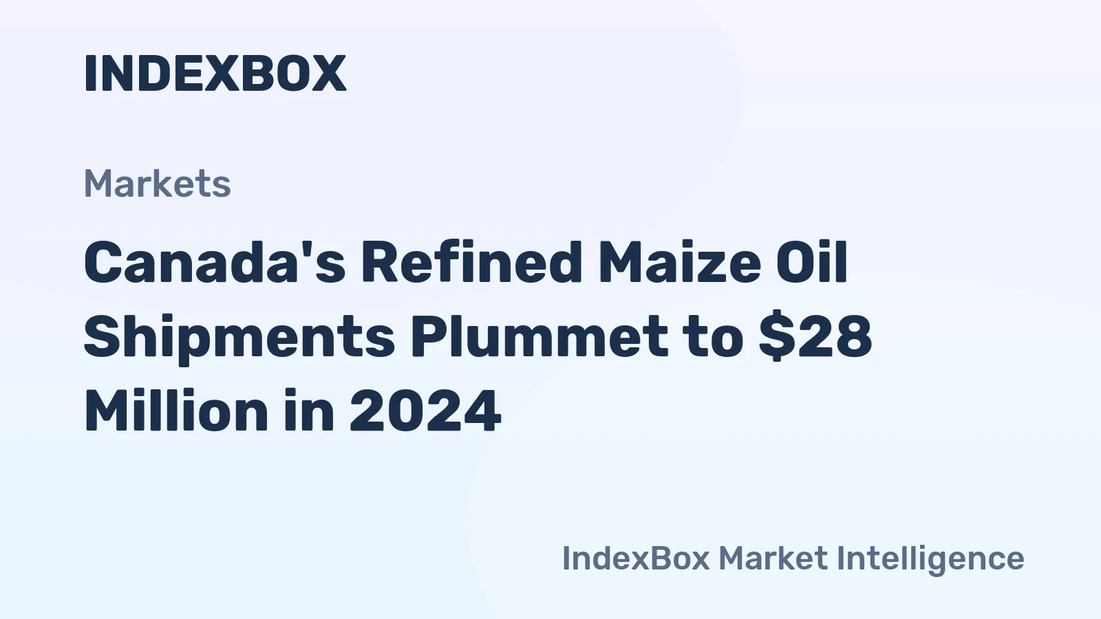 Canada's Refined Maize Oil Shipments Plummet to $28 Million in 2024