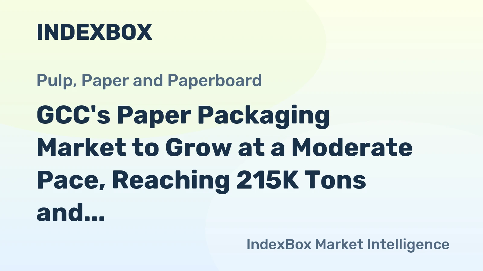 GCC's Paper Packaging Market to Grow at a Moderate Pace, Reaching 215K Tons and $327M by 2035