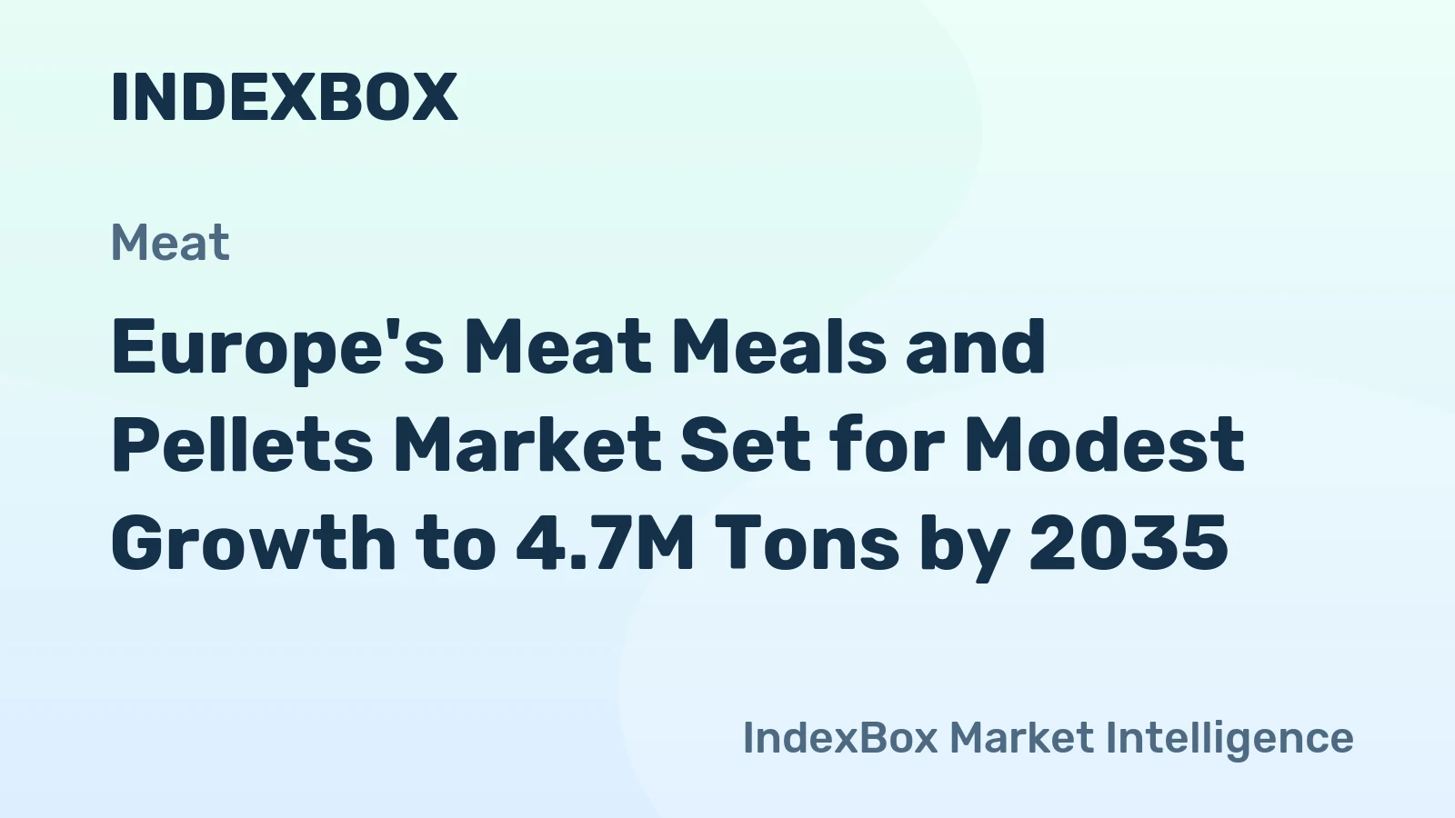 Europe's Meat Meals and Pellets Market Set for Modest Growth to 4.7M Tons by 2035