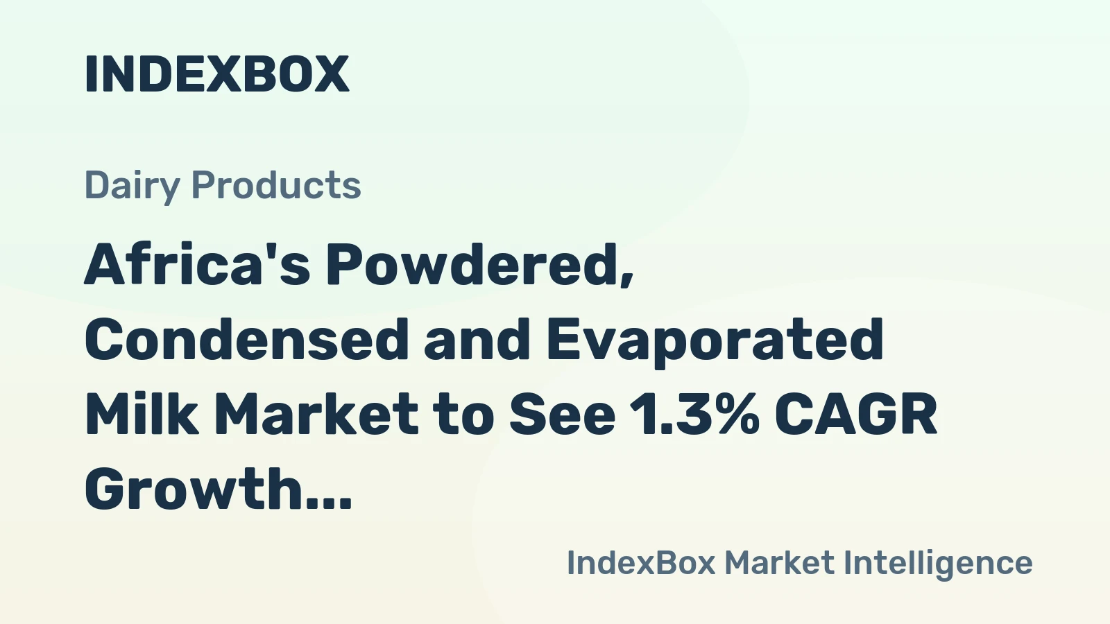 Africa's Powdered, Condensed and Evaporated Milk Market to See 1.3% CAGR Growth Through 2035, Reaching 1.8M Tons