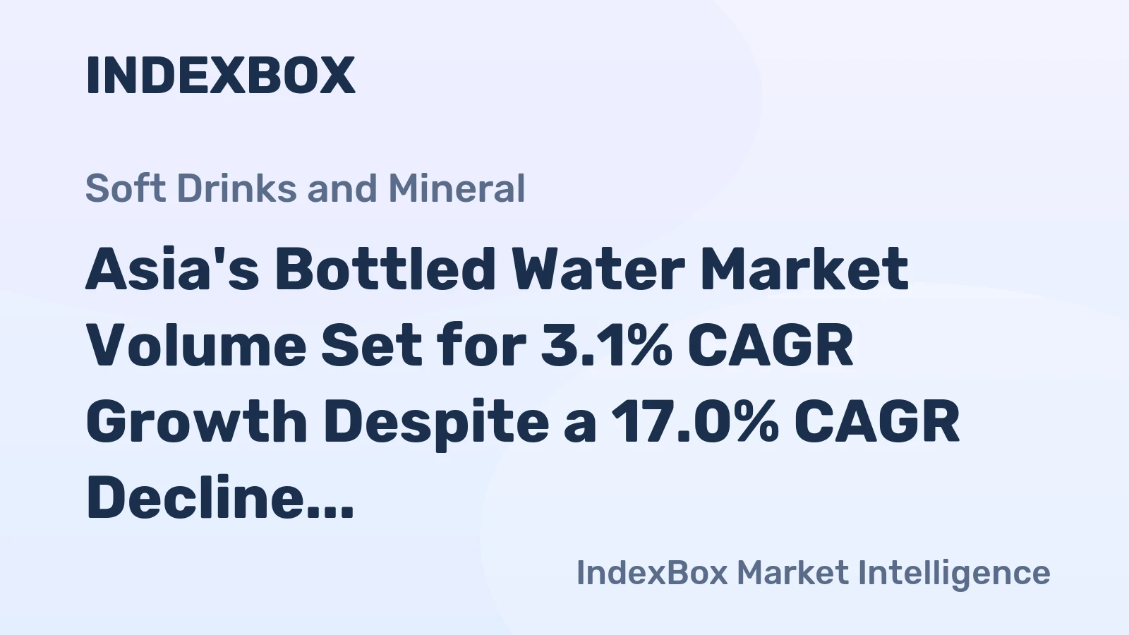Asia's Bottled Water Market Volume Set for 3.1% CAGR Growth Despite a 17.0% CAGR Decline in Value