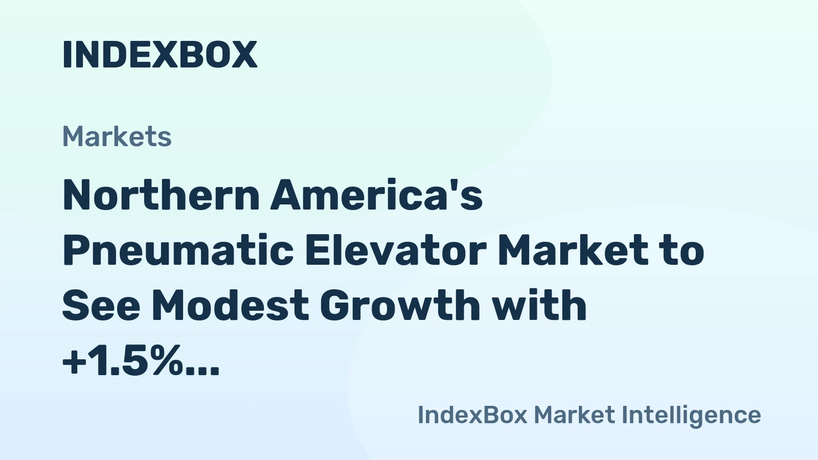 Northern America's Pneumatic Elevator Market to See Modest Growth with +1.5% CAGR in Value Through 2035