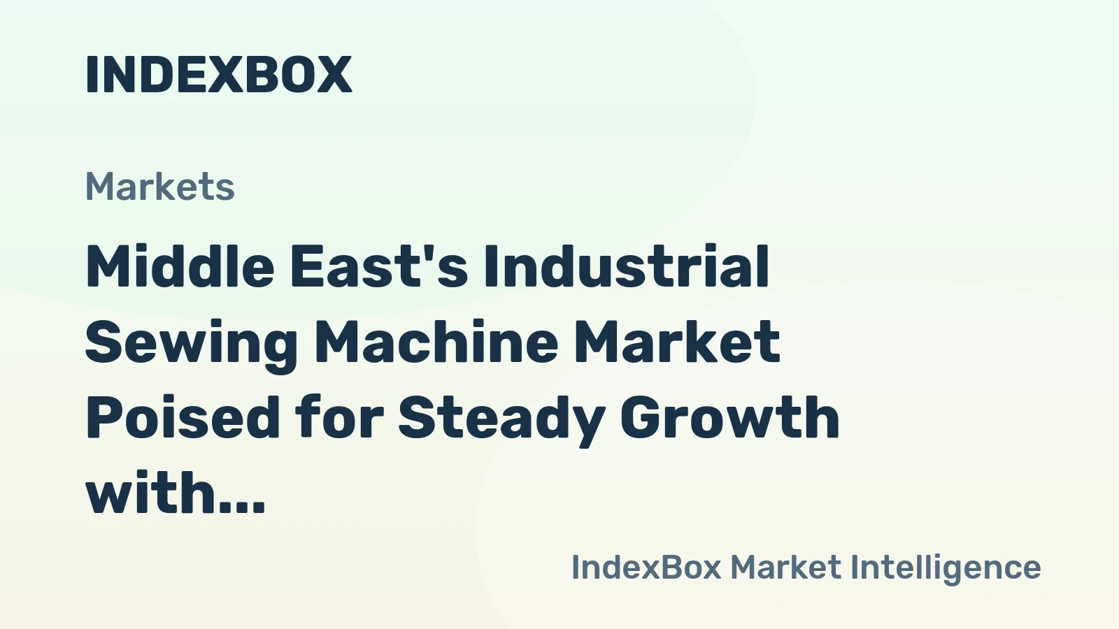 Middle East's Industrial Sewing Machine Market Poised for Steady Growth with a 3.7% CAGR in Value