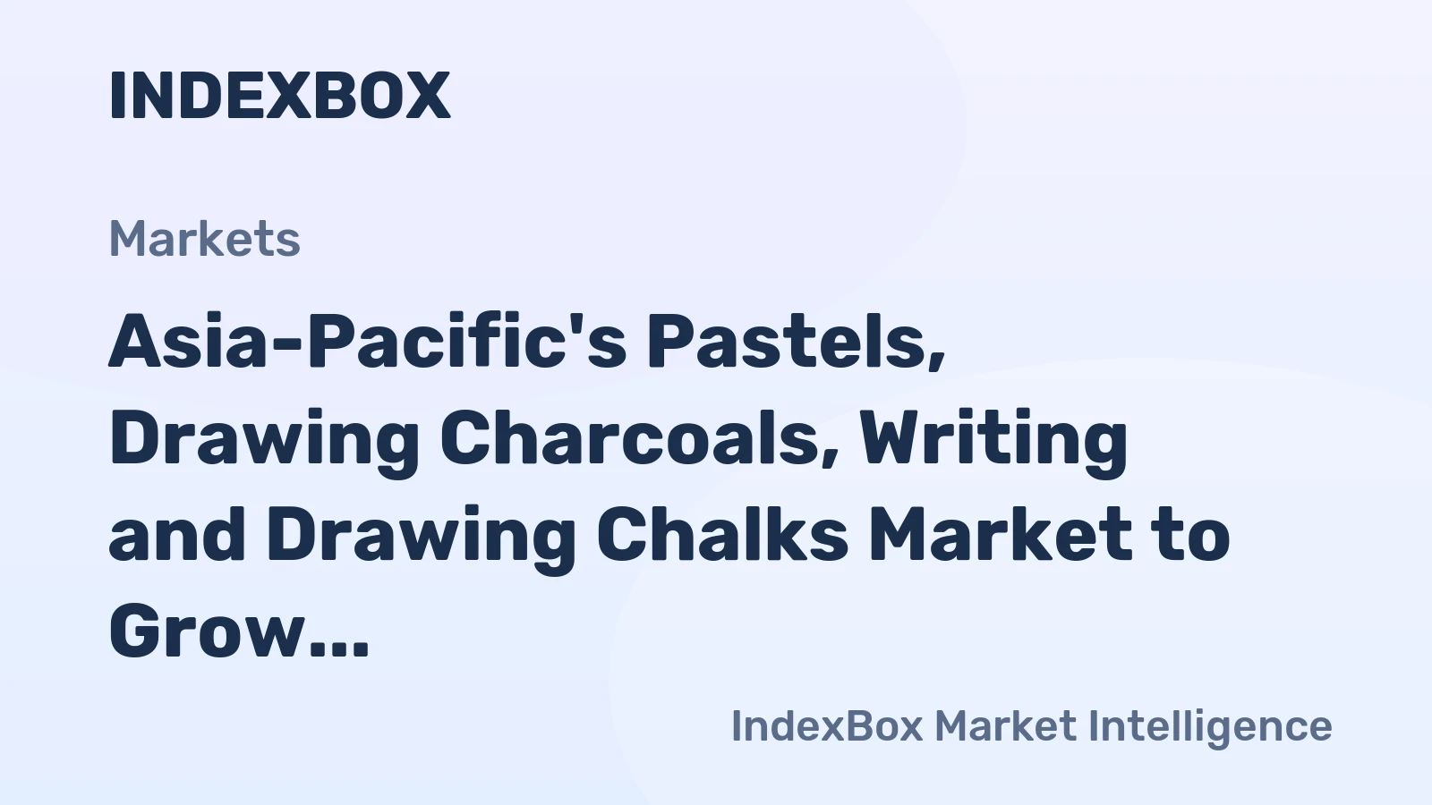 Asia-Pacific's Pastels, Drawing Charcoals, Writing and Drawing Chalks Market to Grow at a CAGR of +4.7% Until 2035