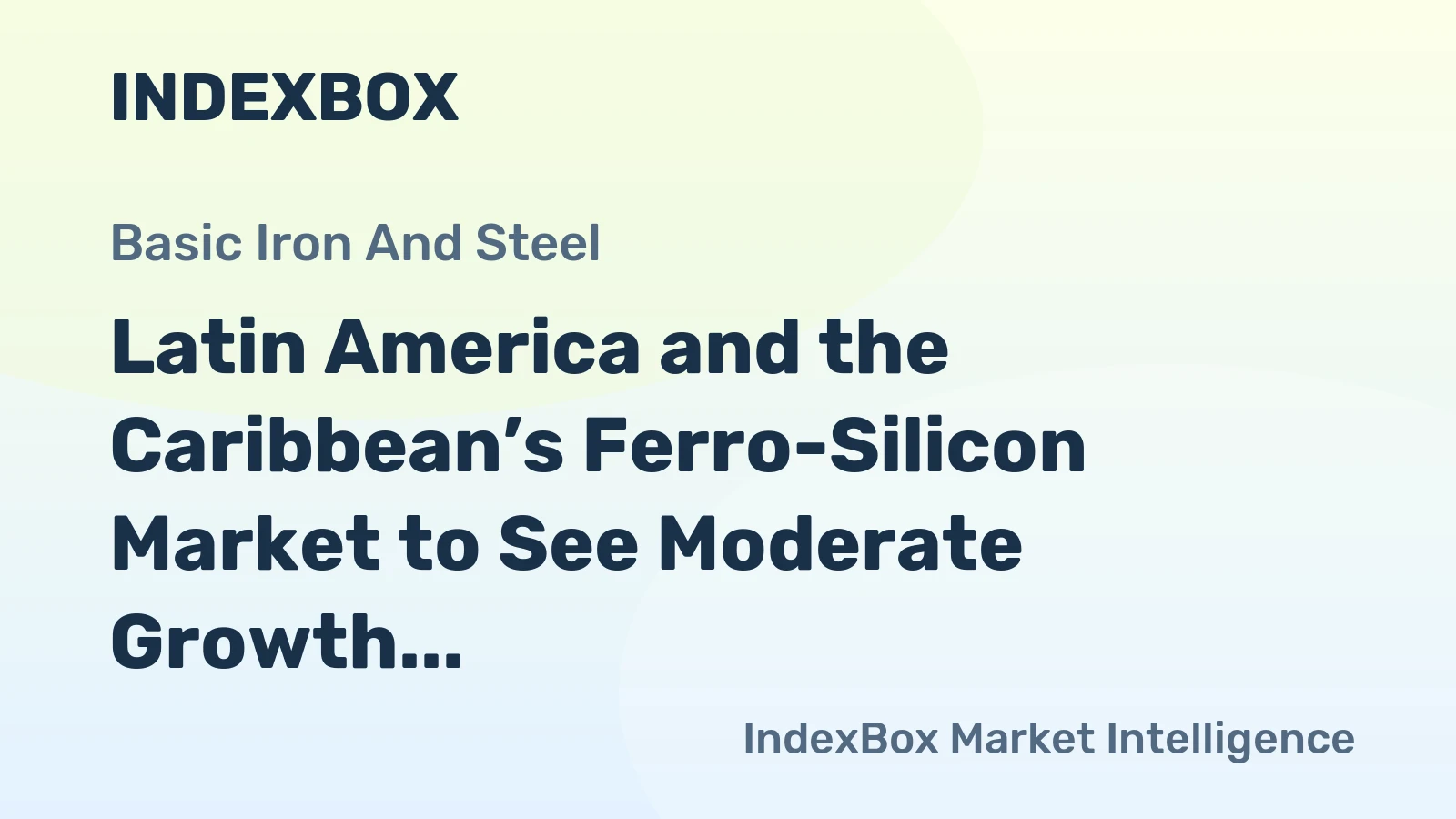 Latin America and the Caribbean’s Ferro-Silicon Market to See Moderate Growth With a 16% Volume CAGR Through 2035