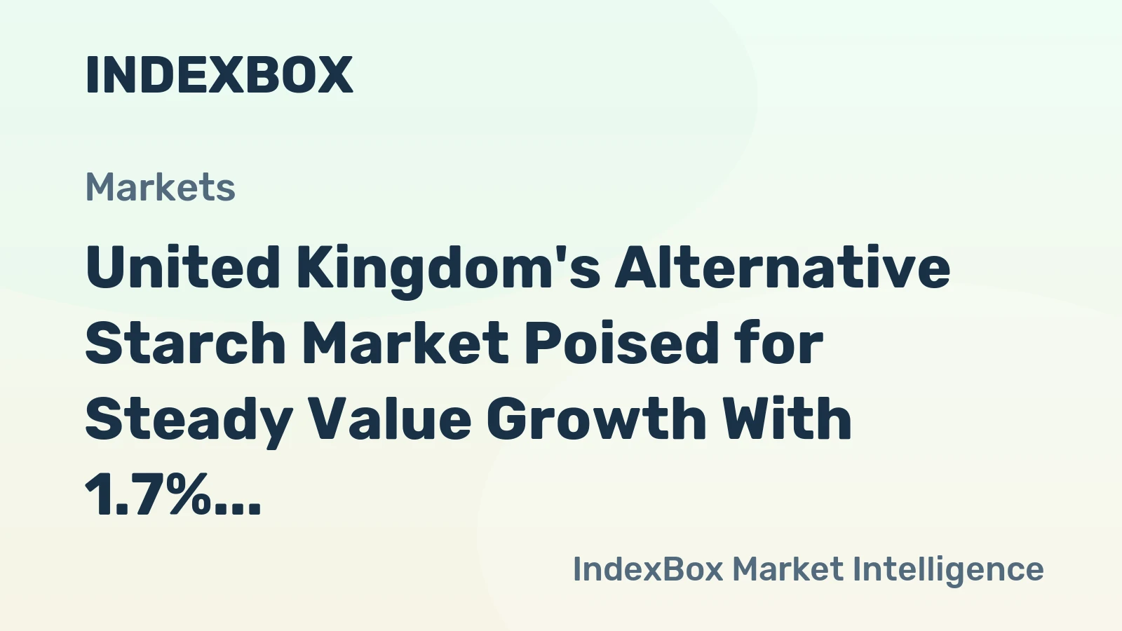 United Kingdom's Alternative Starch Market Poised for Steady Value Growth With 1.7% CAGR Through 2035