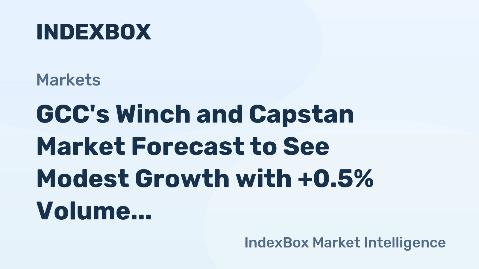 GCC's Winch and Capstan Market Forecast to See Modest Growth with +0.5% Volume CAGR Through 2035