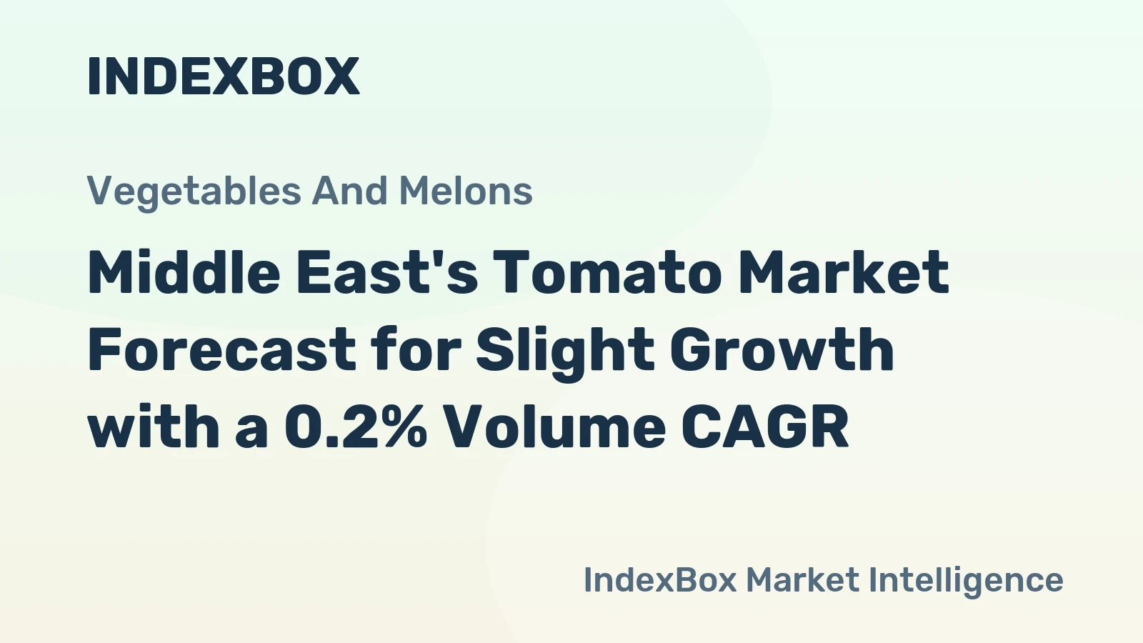 Middle East's Tomato Market Forecast for Slight Growth with a 0.2% Volume CAGR