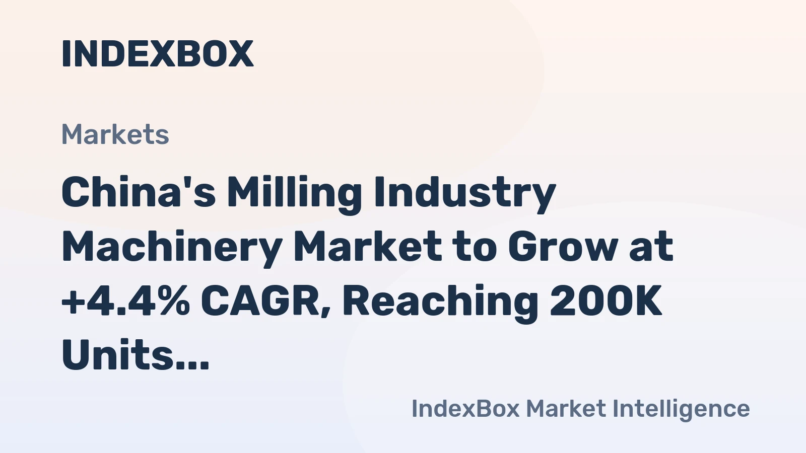 China's Milling Industry Machinery Market to Grow at +4.4% CAGR, Reaching 200K Units by 2035