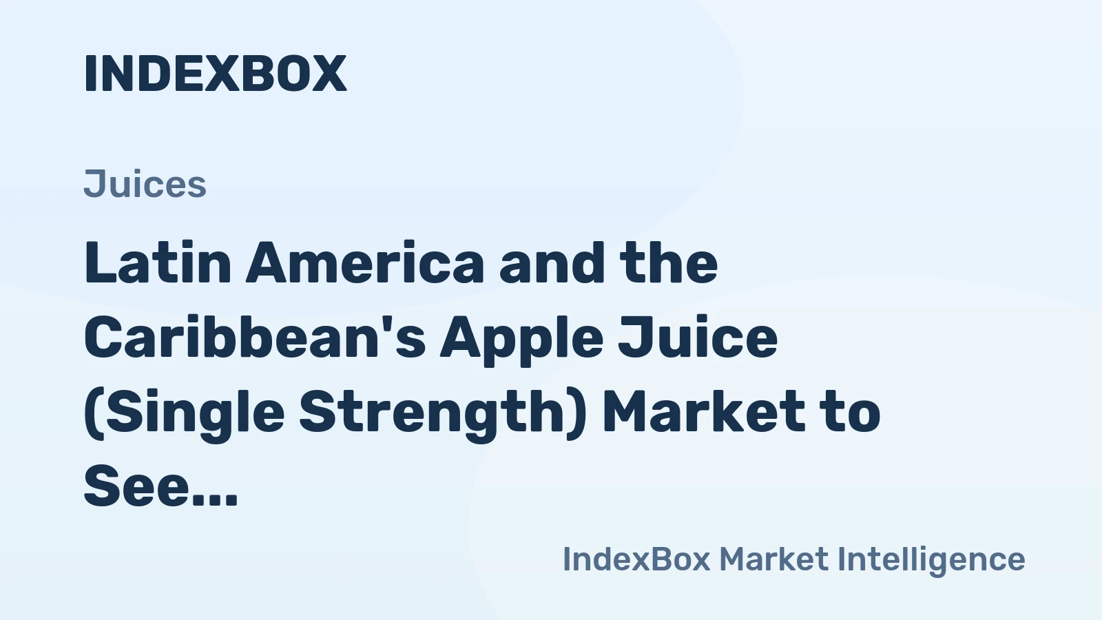 Latin America and the Caribbean's Apple Juice (Single Strength) Market to See Modest Growth with +0.1% CAGR by 2035