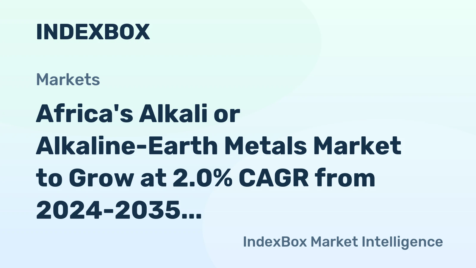 Africa's Alkali or Alkaline-Earth Metals Market to Grow at 2.0% CAGR from 2024-2035