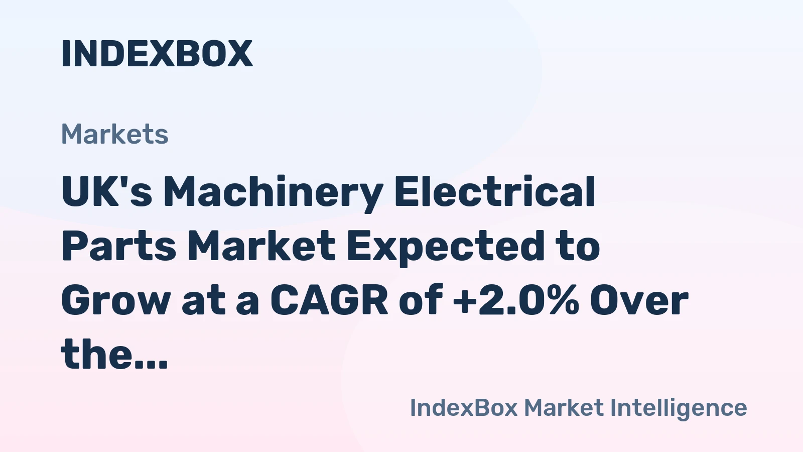UK's Machinery Electrical Parts Market Expected to Grow at a CAGR of +2.0% Over the Next Decade
