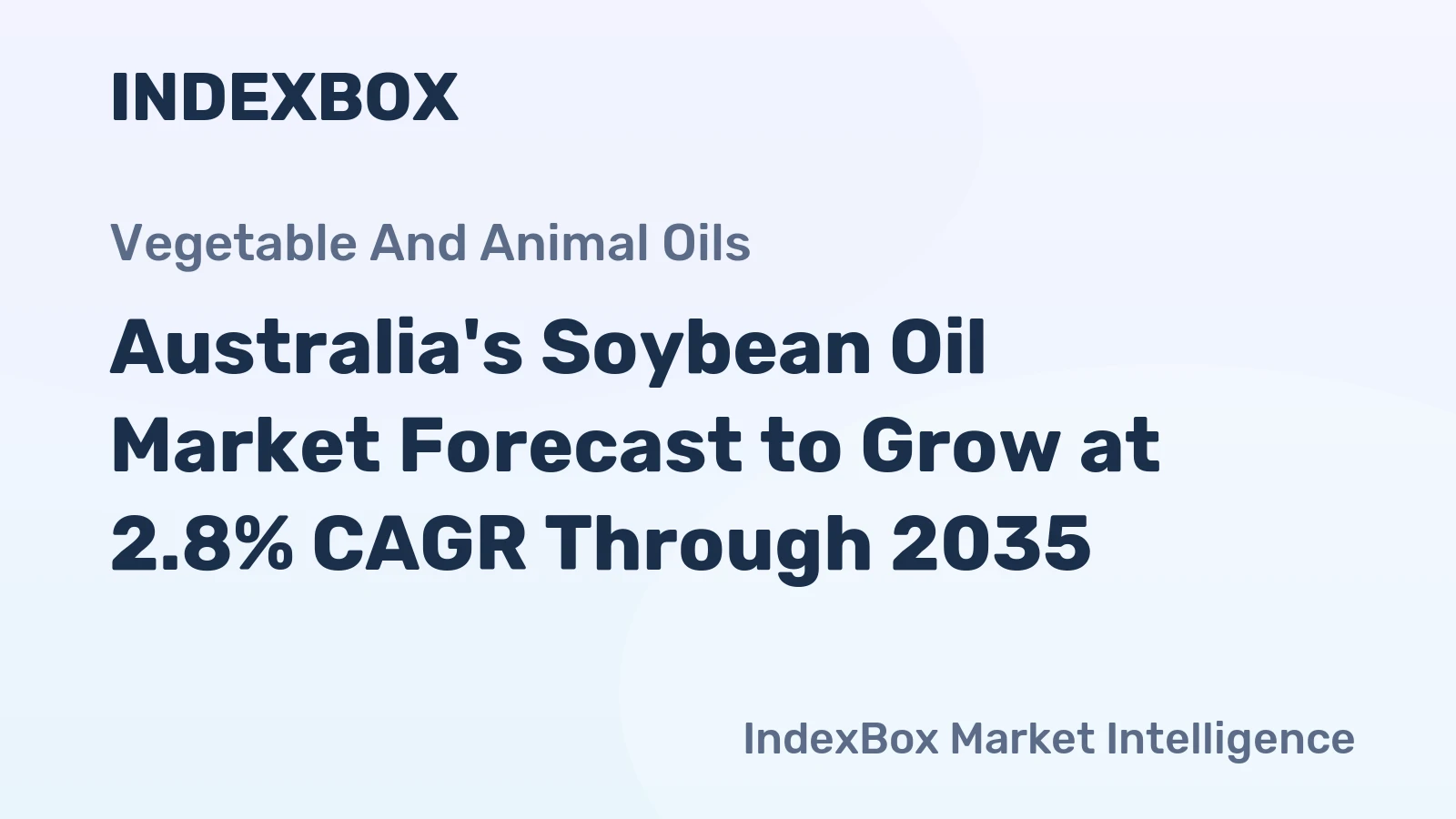 Australia's Soybean Oil Market Forecast to Grow at 2.8% CAGR Through 2035