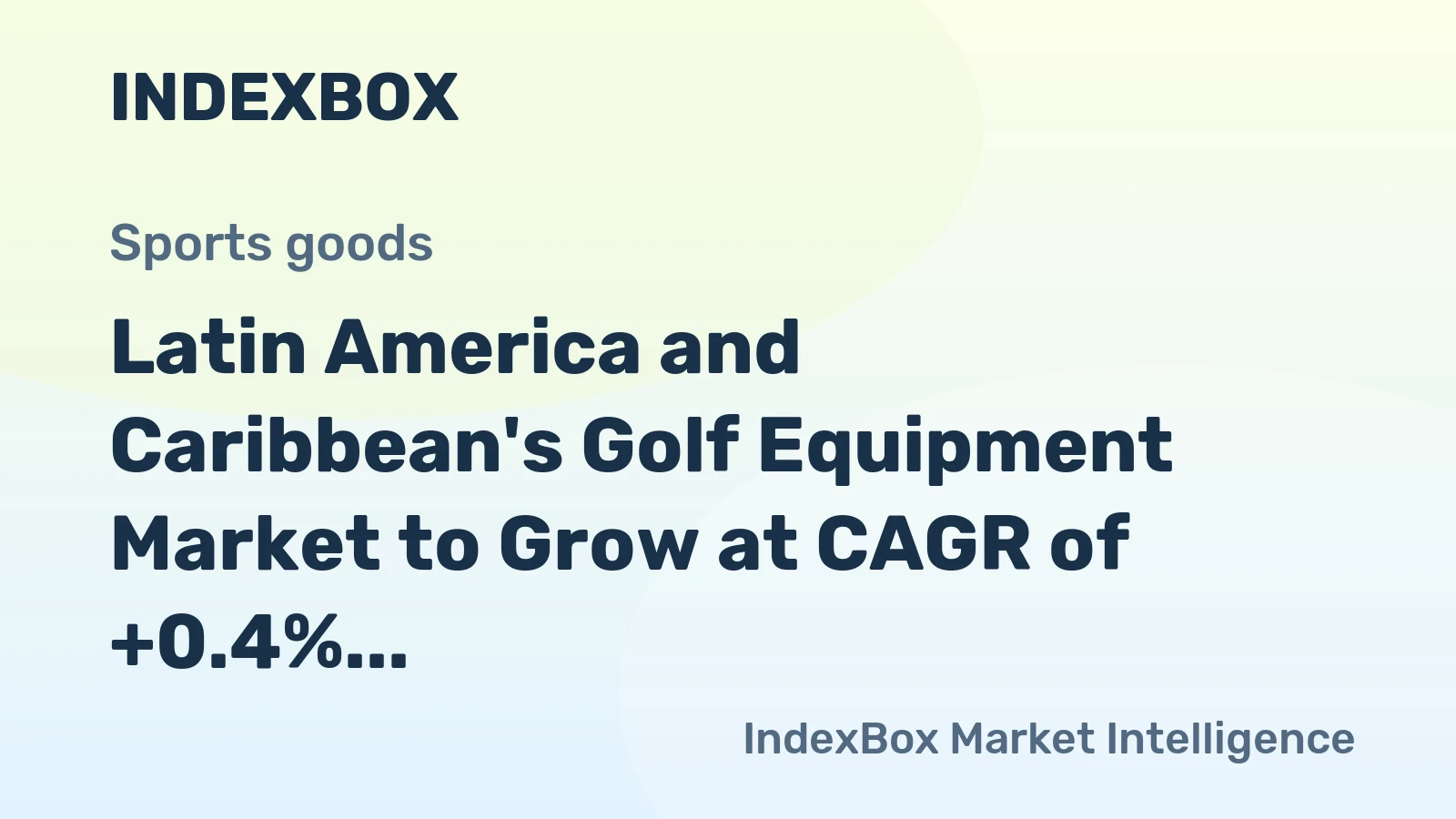Latin America and Caribbean's Golf Equipment Market to Grow at CAGR of +0.4% until 2035