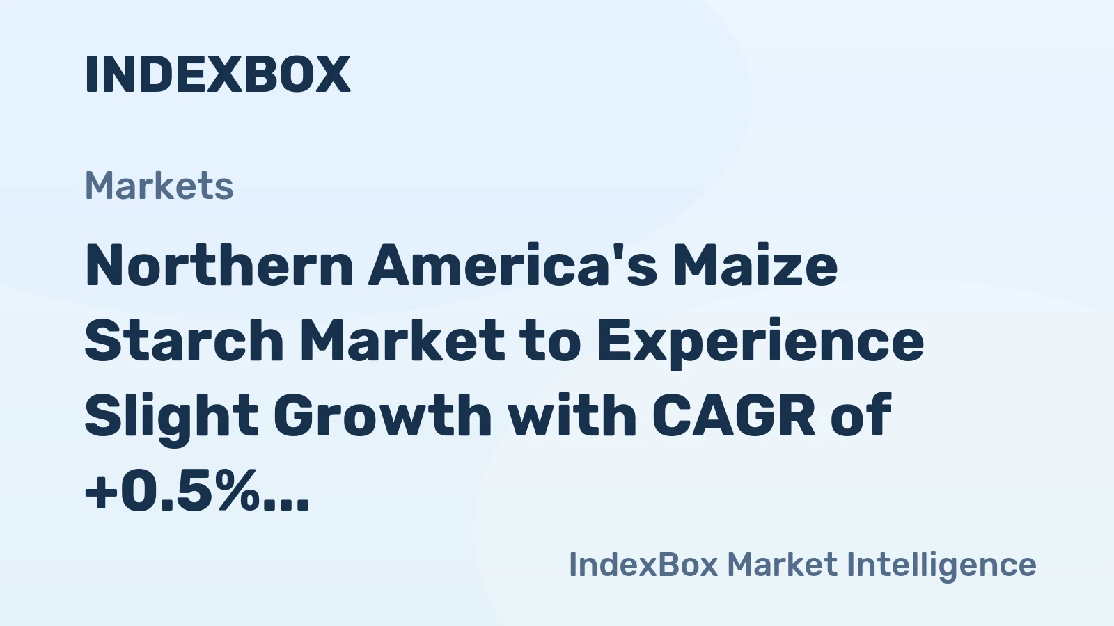 Northern America's Maize Starch Market to Experience Slight Growth with CAGR of +0.5% Over Next Decade