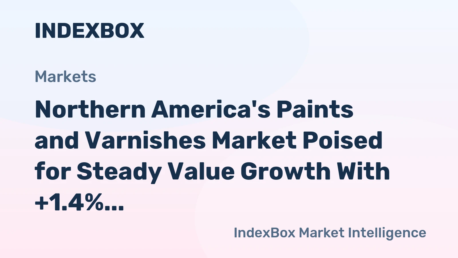 Northern America's Paints and Varnishes Market Poised for Steady Value Growth With +1.4% CAGR