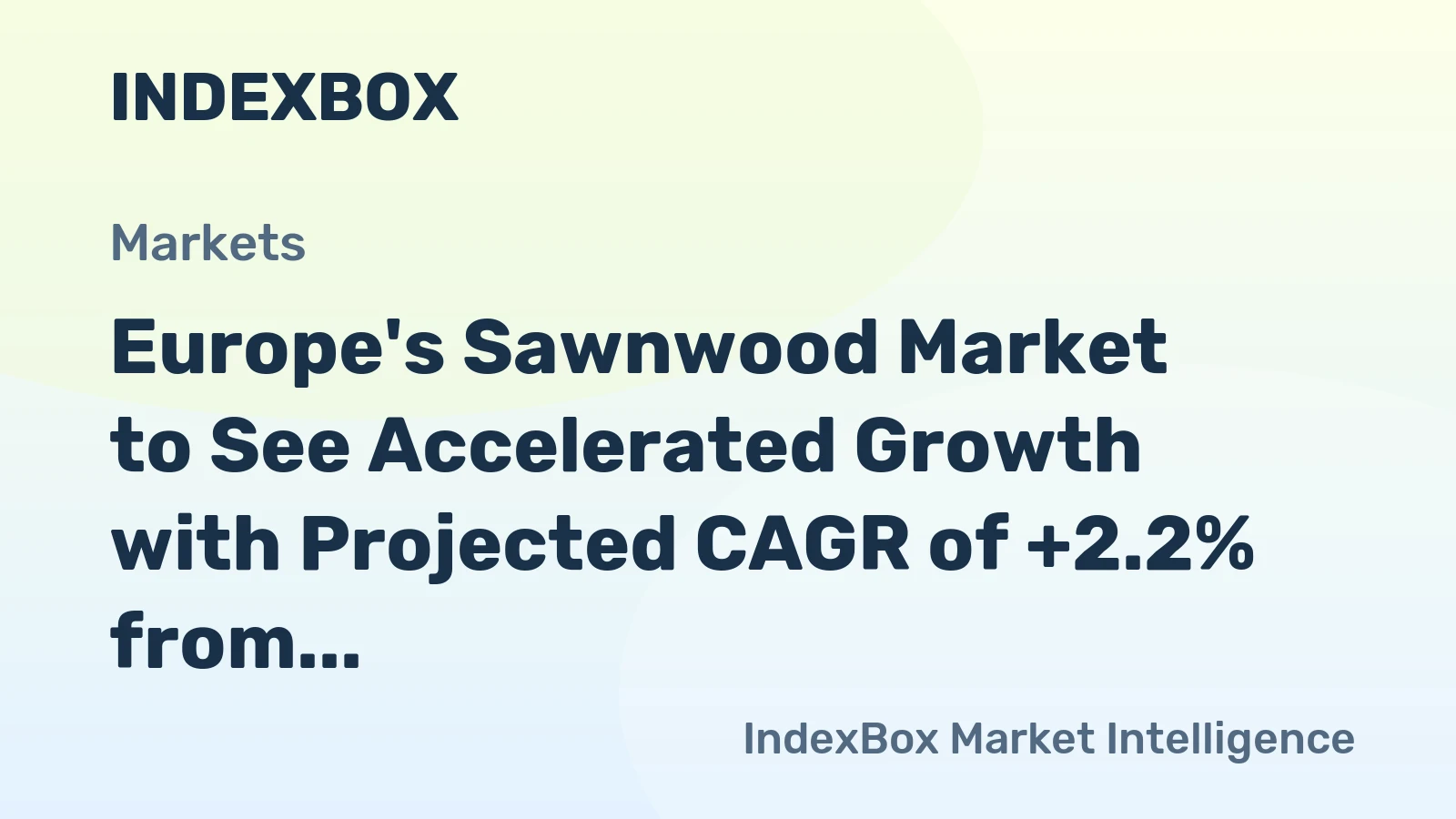 Europe's Sawnwood Market to See Accelerated Growth with Projected CAGR of +2.2% from 2024 to 2035