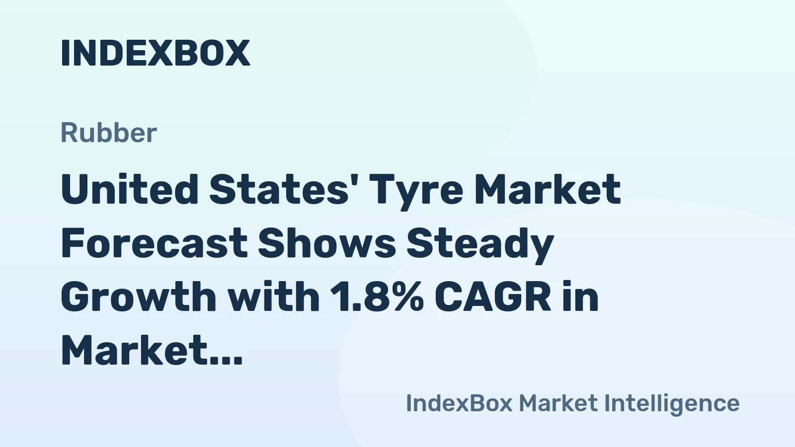 United States' Tyre Market Forecast Shows Steady Growth with 1.8% CAGR in Market Value Through 2035
