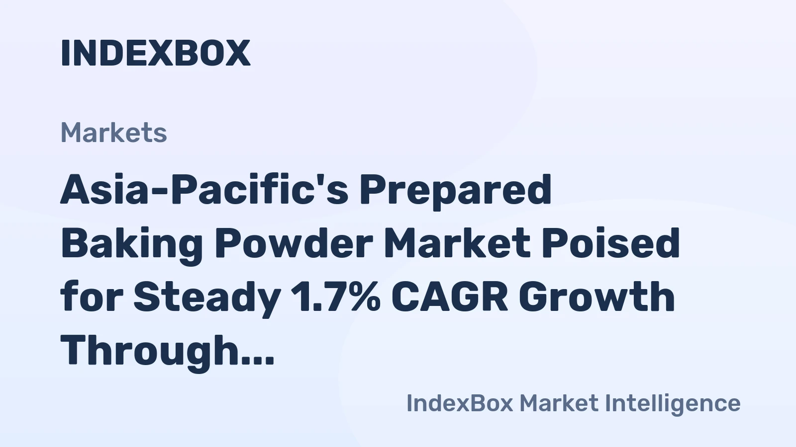 Asia-Pacific's Prepared Baking Powder Market Poised for Steady 1.7% CAGR Growth Through 2035