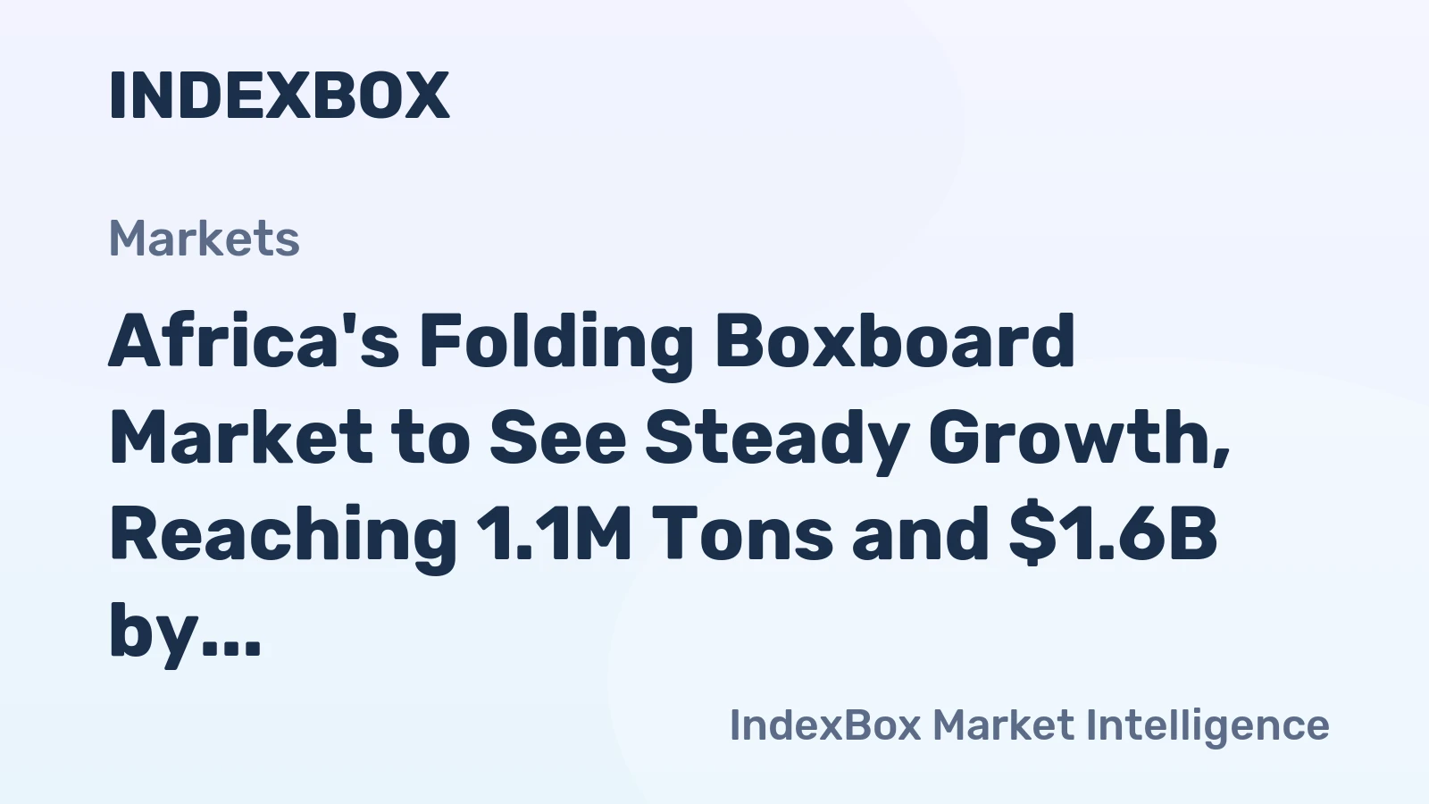 Africa's Folding Boxboard Market to See Steady Growth, Reaching 1.1M Tons and $1.6B by 2035