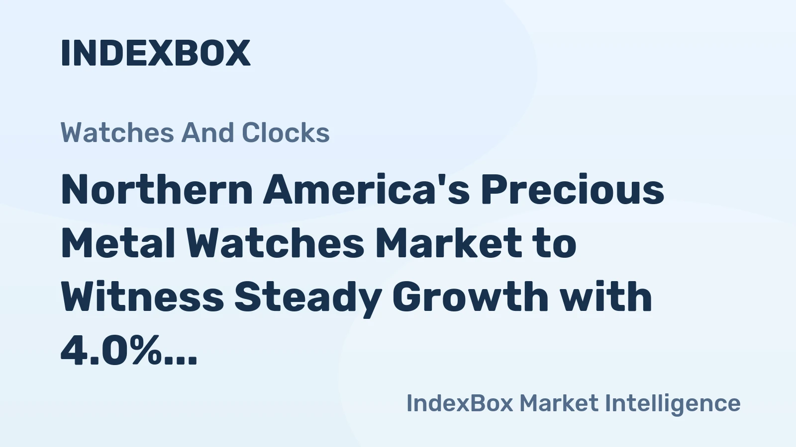 Northern America's Precious Metal Watches Market to Witness Steady Growth with 4.0% CAGR