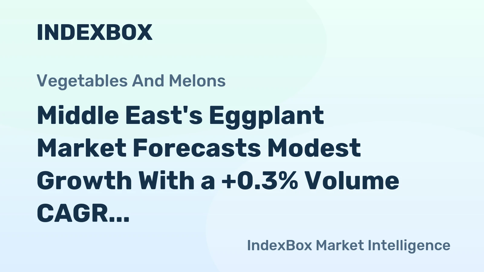 Middle East's Eggplant Market Forecasts Modest Growth With a +0.3% Volume CAGR Through 2035