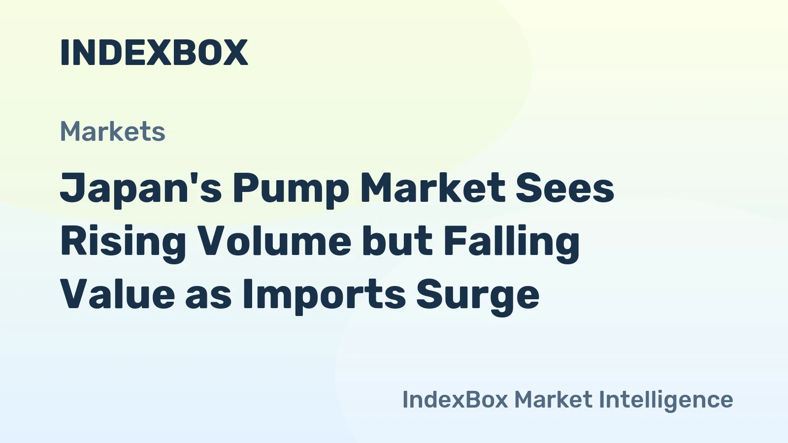 Japan's Pump Market Sees Rising Volume but Falling Value as Imports Surge