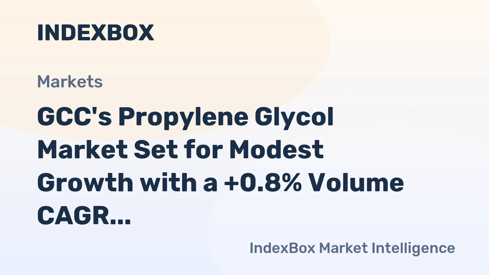 GCC's Propylene Glycol Market Set for Modest Growth with a +0.8% Volume CAGR Through 2035