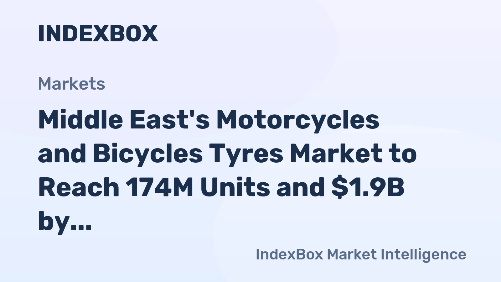 Middle East's Motorcycles and Bicycles Tyres Market to Reach 174M Units and $1.9B by 2035