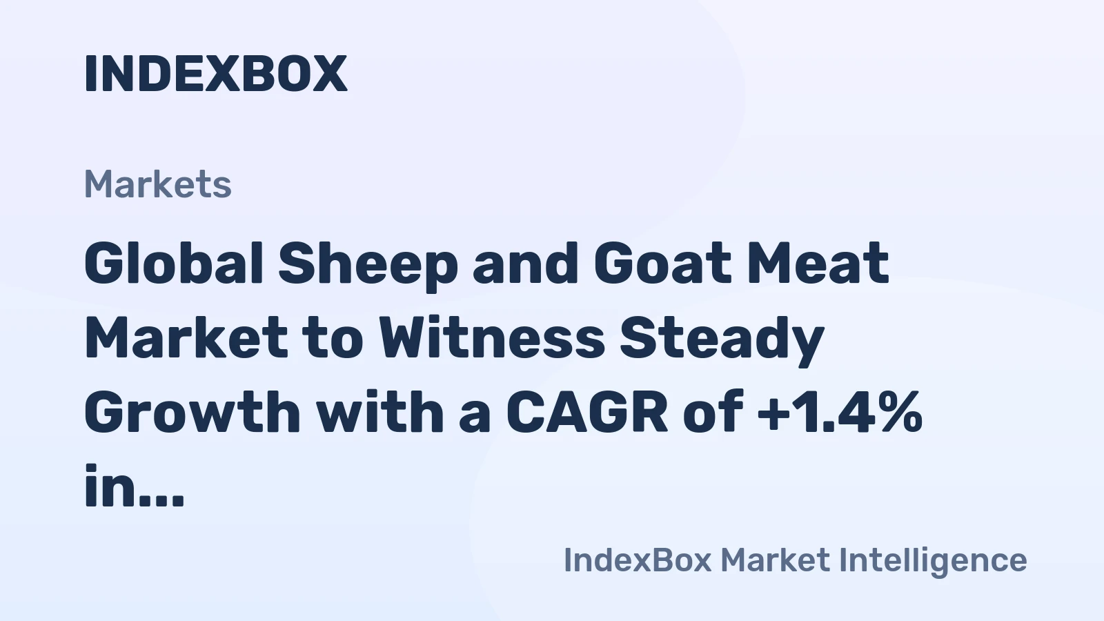 Global Sheep and Goat Meat Market to Witness Steady Growth with a CAGR of +1.4% in Volume and +1.9% in Value by 2035