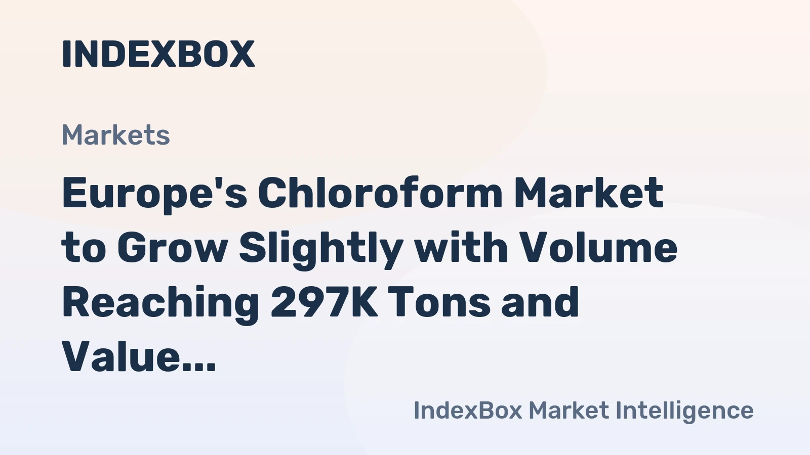 Europe's Chloroform Market to Grow Slightly with Volume Reaching 297K Tons and Value Hitting $660M by 2035