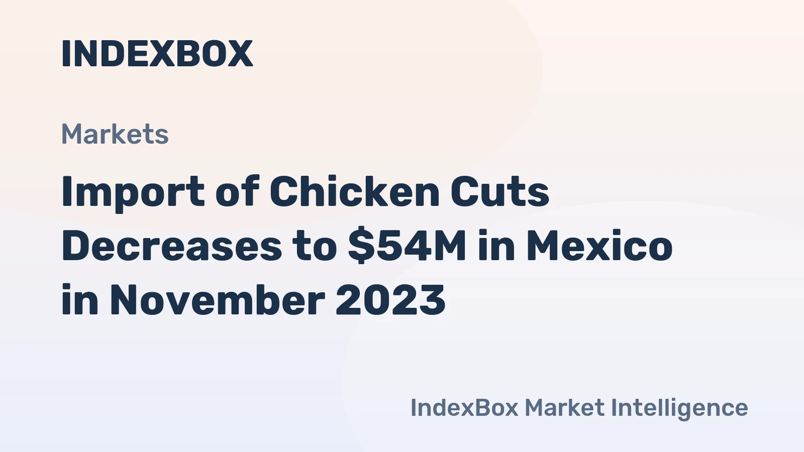 Import of Chicken Cuts Decreases to $54M in Mexico in November 2023