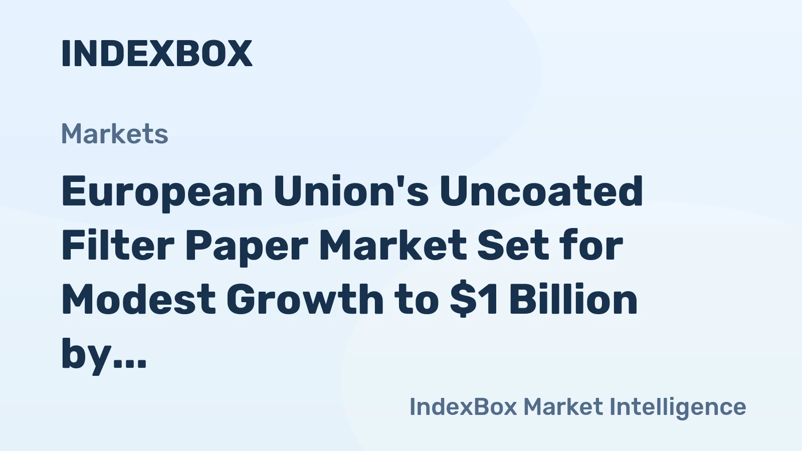 European Union's Uncoated Filter Paper Market Set for Modest Growth to $1 Billion by 2035