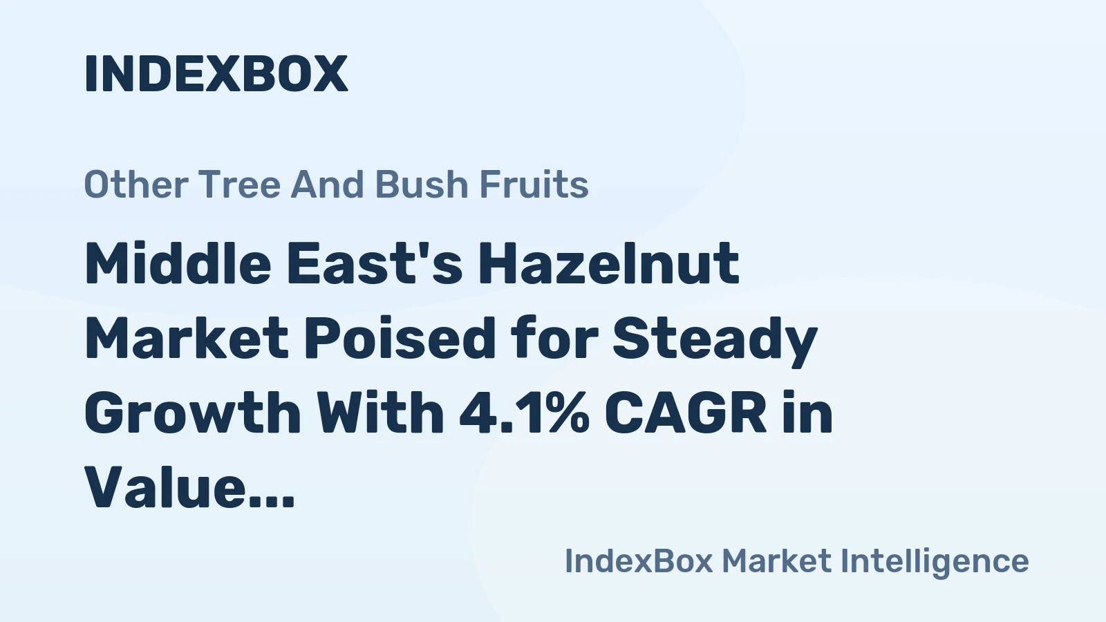 Middle East's Hazelnut Market Poised for Steady Growth With 4.1% CAGR in Value Through 2035