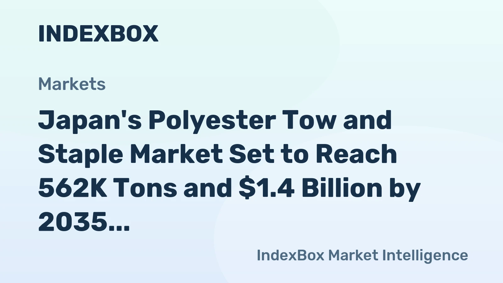 Japan's Polyester Tow and Staple Market Set to Reach 562K Tons and $1.4 Billion by 2035